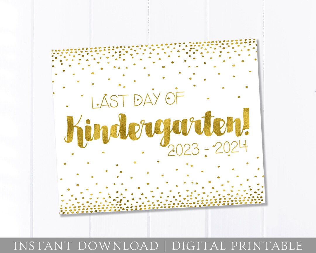 Last Day of School Sign Kindergarten Last Day of School - Etsy