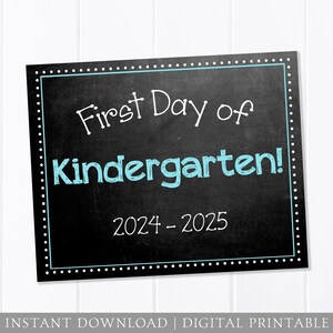 First Day of School Sign, Kindergarten, Chalkboard, First Day Sign ...