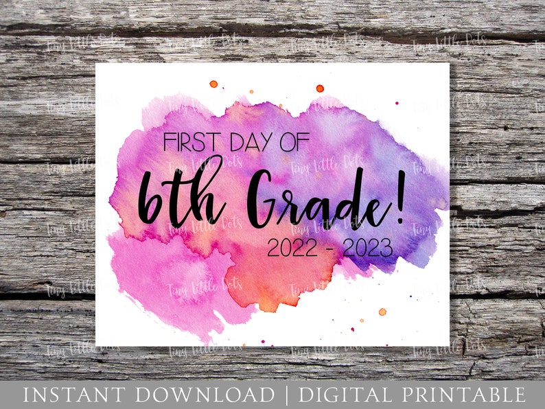First Day of School Sign / 6th Grade / Watercolor / First Day - Etsy