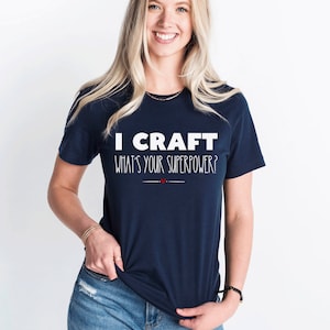 Crafting Shirt, Crafter T-shirt, Funny Craft Tee, Crafter Gift, Hobby ...