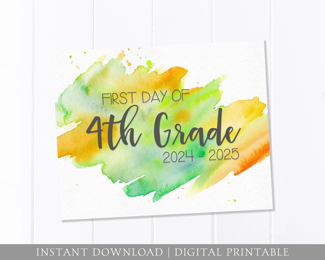 First Day of School Sign, 4th Grade, Watercolor, Yellow Green, 1st Day ...