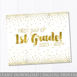 First Day of School Sign, 1st Grade, First Day Sign, Gold Confetti Dots ...