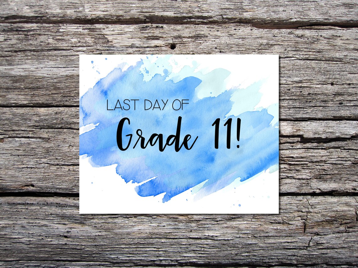 First Day of School Sign / Preschool to Grade 12 / Watercolor Last Day ...