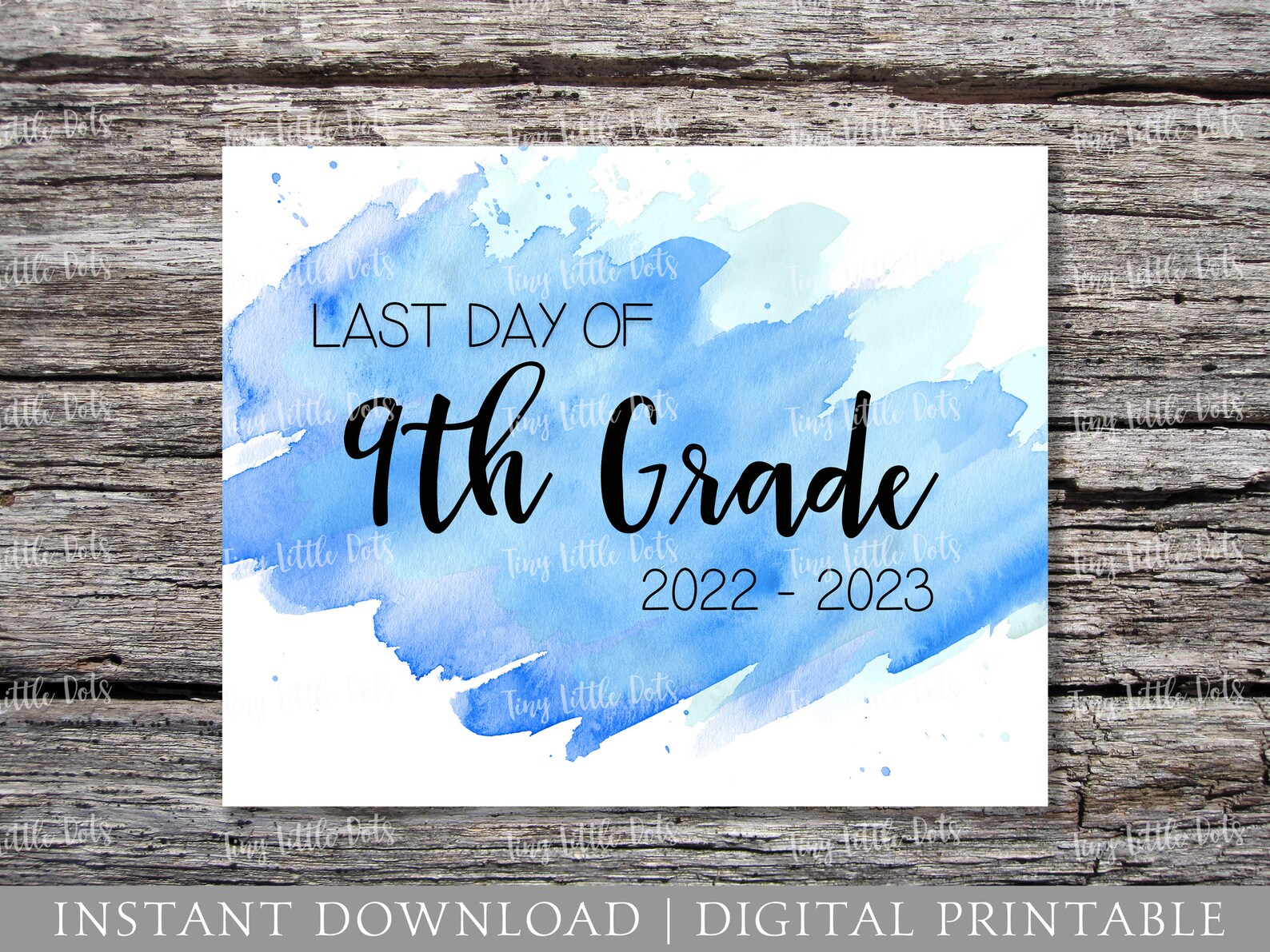Last Day of School Sign / 9th Grade / Watercolor / Last Day of - Etsy