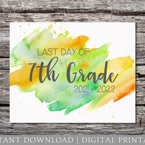 Last Day of School Sign / 7th Grade / Watercolor / Yellow | Etsy