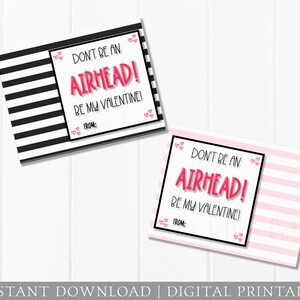Valentine's Day Kids School Valentines, Airheads Valentine Don't Be an ...