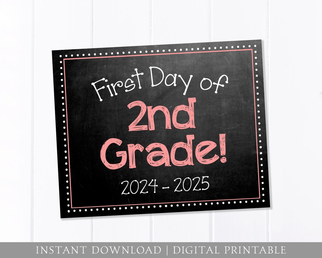 First Day of School Sign, 2nd Grade, Chalkboard, First Day Sign, Pink ...