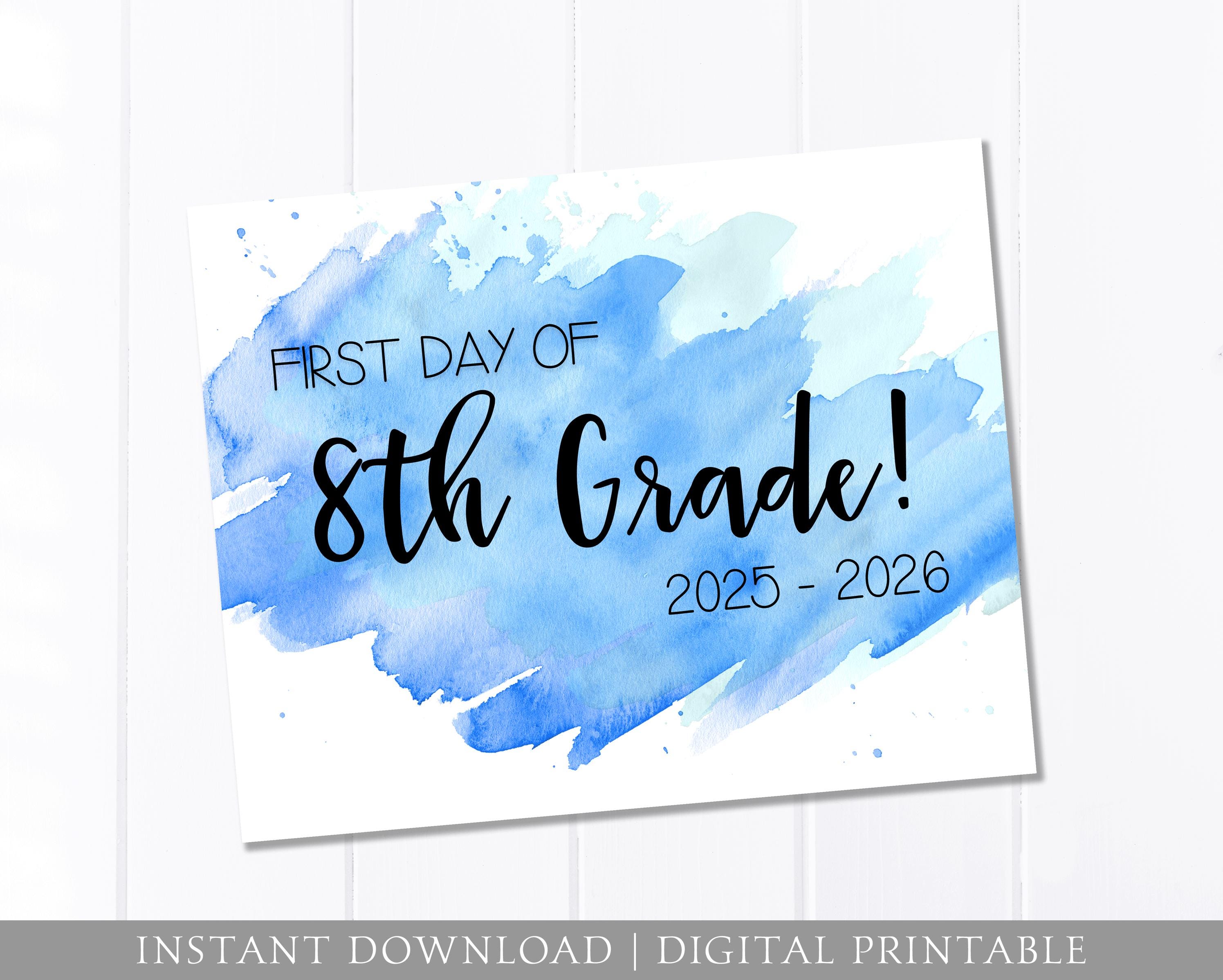 First Day of School Sign, 8th Grade, Watercolor, First Day of School ...