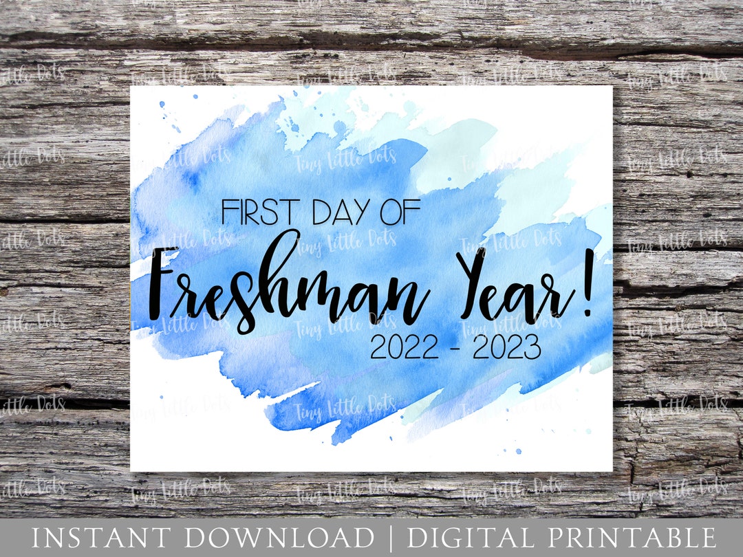 First Day of School Sign / Freshman Year / Watercolor / Blue - Etsy