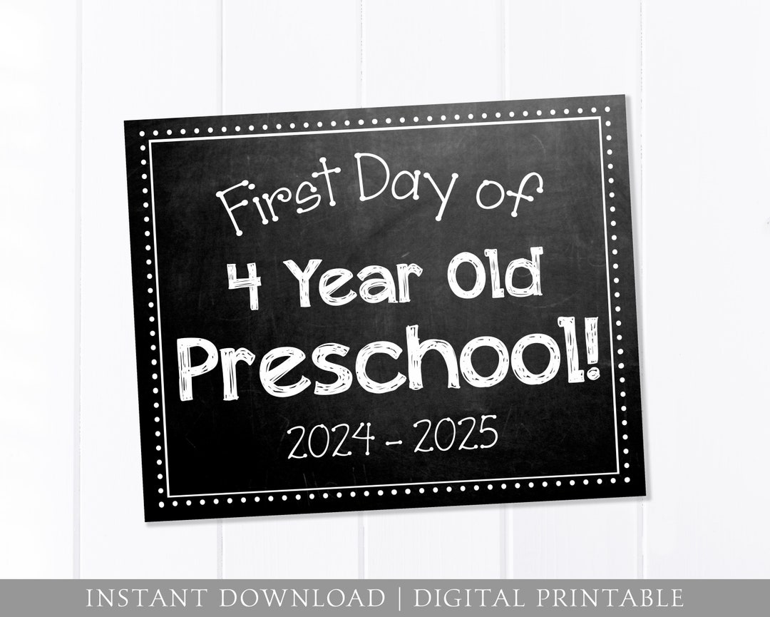 First Day of School Sign, 4 Year Old Preschool, Chalkboard, 1st Day ...
