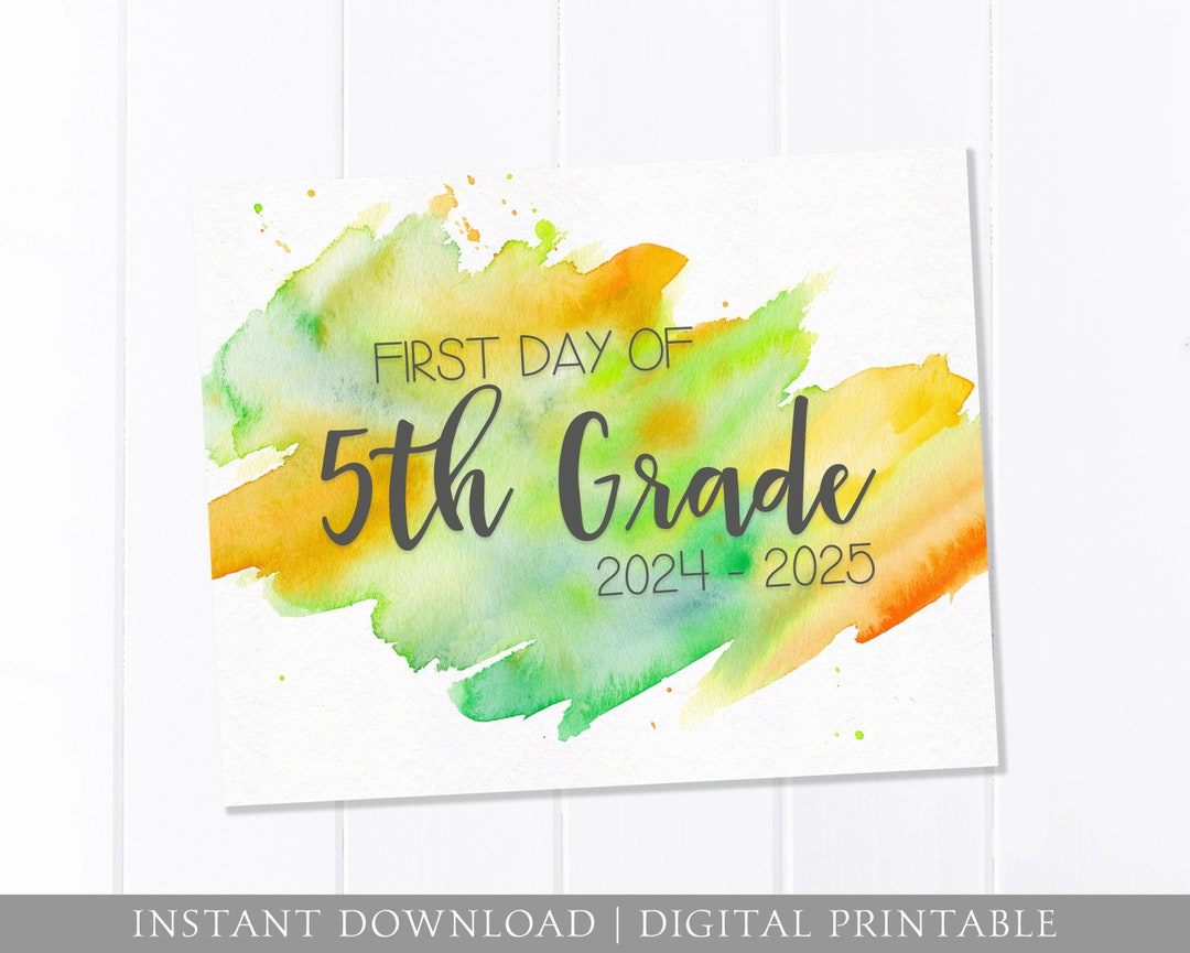 First Day of School Sign, 5th Grade, Watercolor, Green Yellow, 1st Day ...