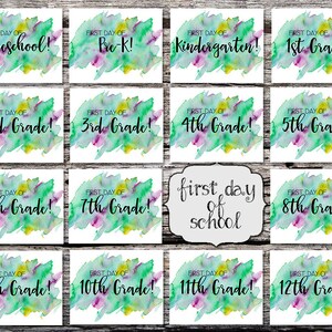 First Day of School Sign / Preschool to 12th Grade / Watercolor / Last ...