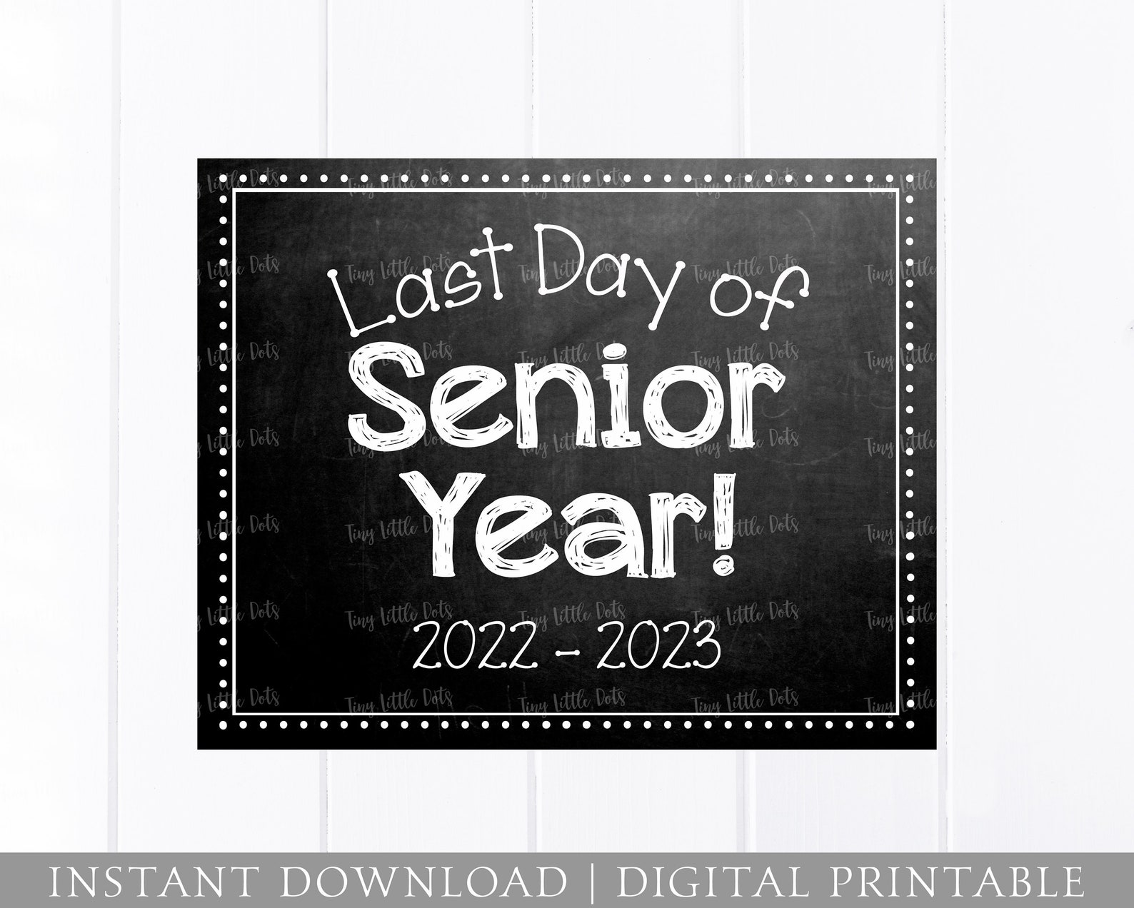 Last Day of School Chalkboard Sign / Senior Year / Last Day of - Etsy