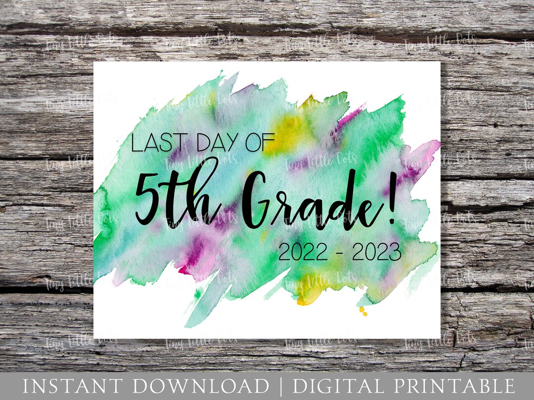 Last Day of School Sign / 5th Grade / Watercolor / Green - Etsy