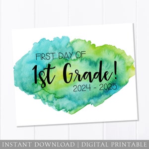 First Day of School Sign, 1st Grade, Watercolor, Green Blue, First Day ...