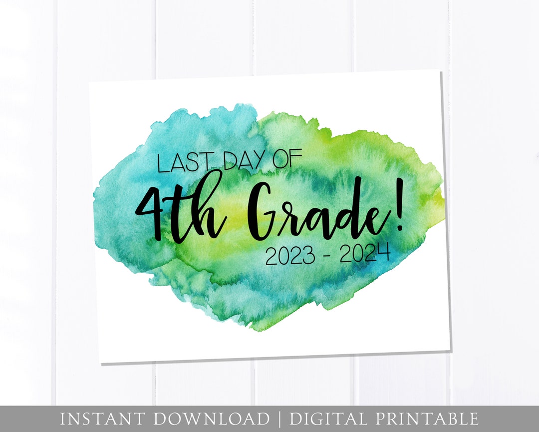 Last Day of School Sign 4th Grade Watercolor Fourth Grade - Etsy