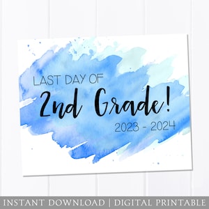 Last Day of School Sign, 2nd Grade, Watercolor, Second Grade, Last Day ...