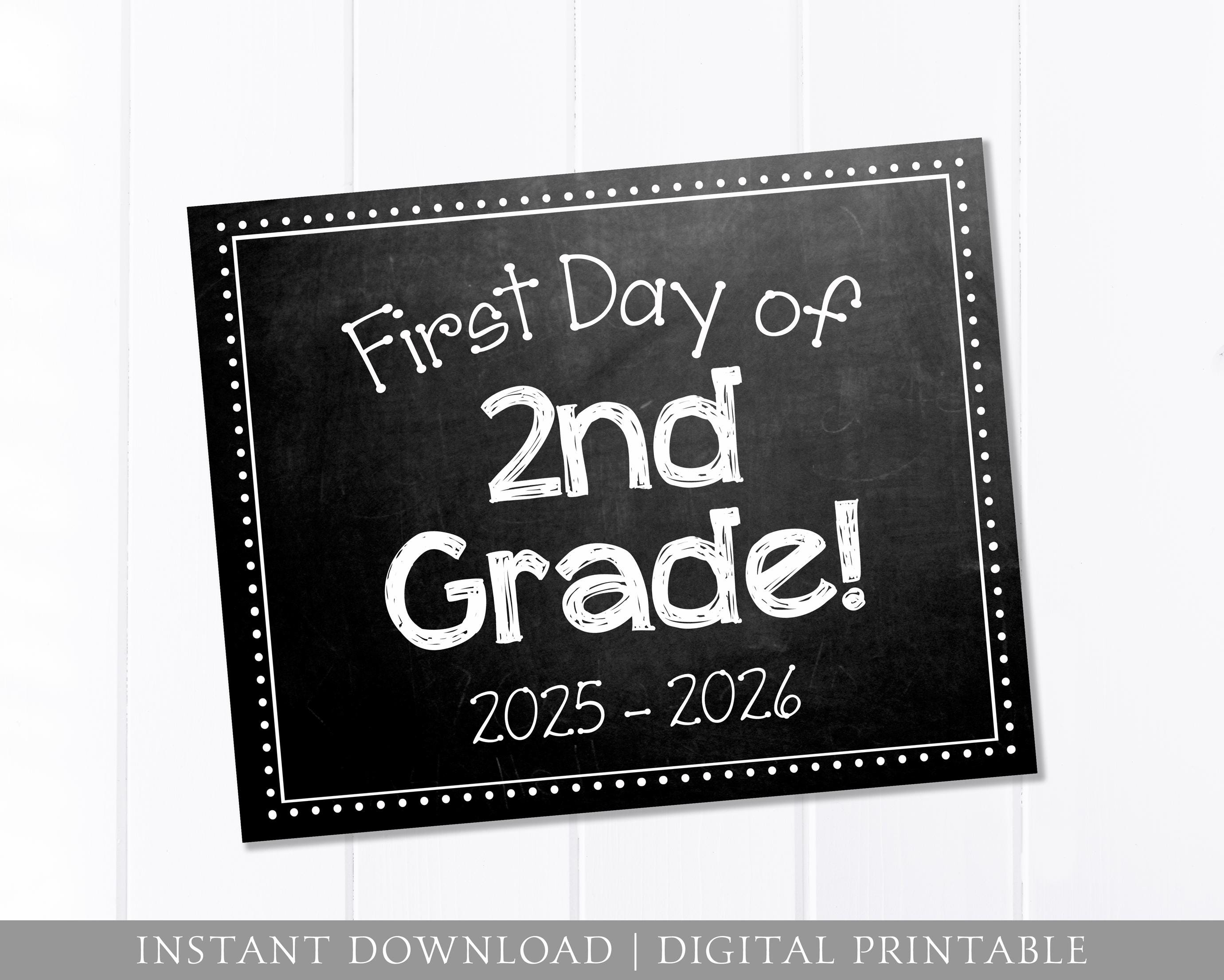 First Day of School Sign, 2nd Grade, Chalkboard, 1st Day Sign, Back to ...