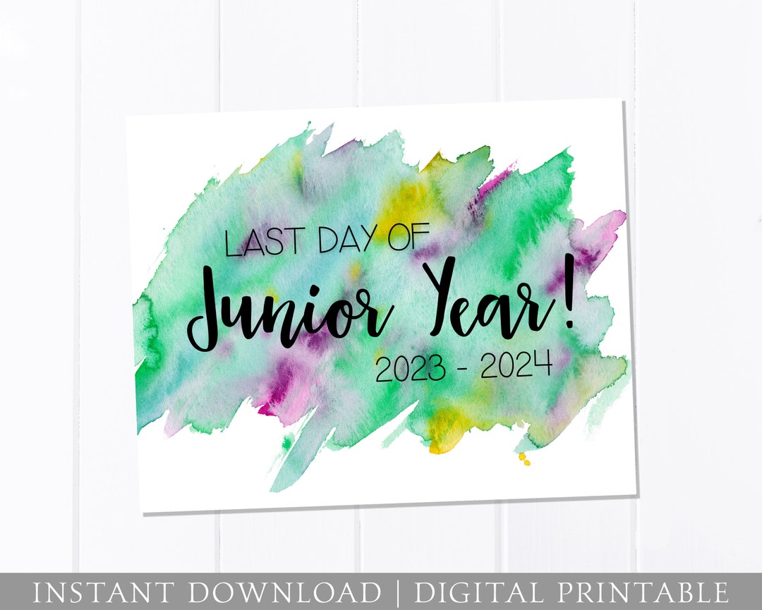 Last Day of School Sign, Junior Year, Watercolor, Green Purple, Cute ...