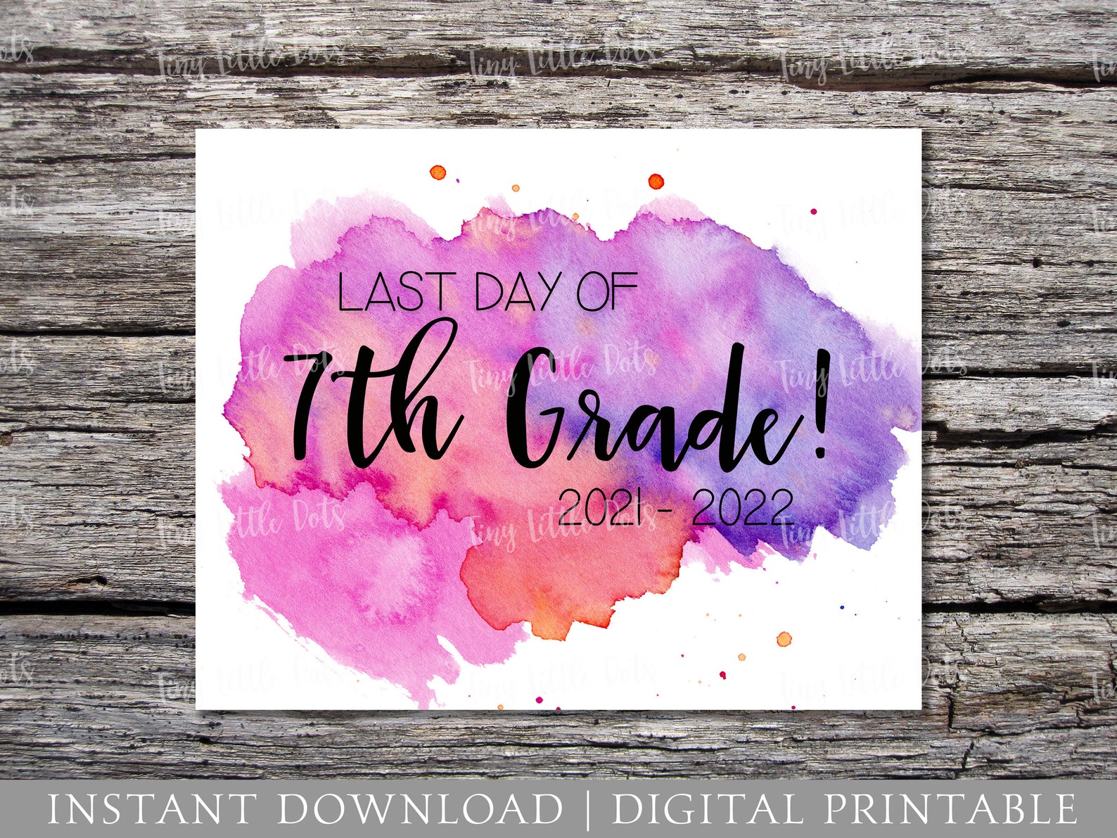 Last Day of School Sign / 7th Grade / Watercolor / Last Day of | Etsy