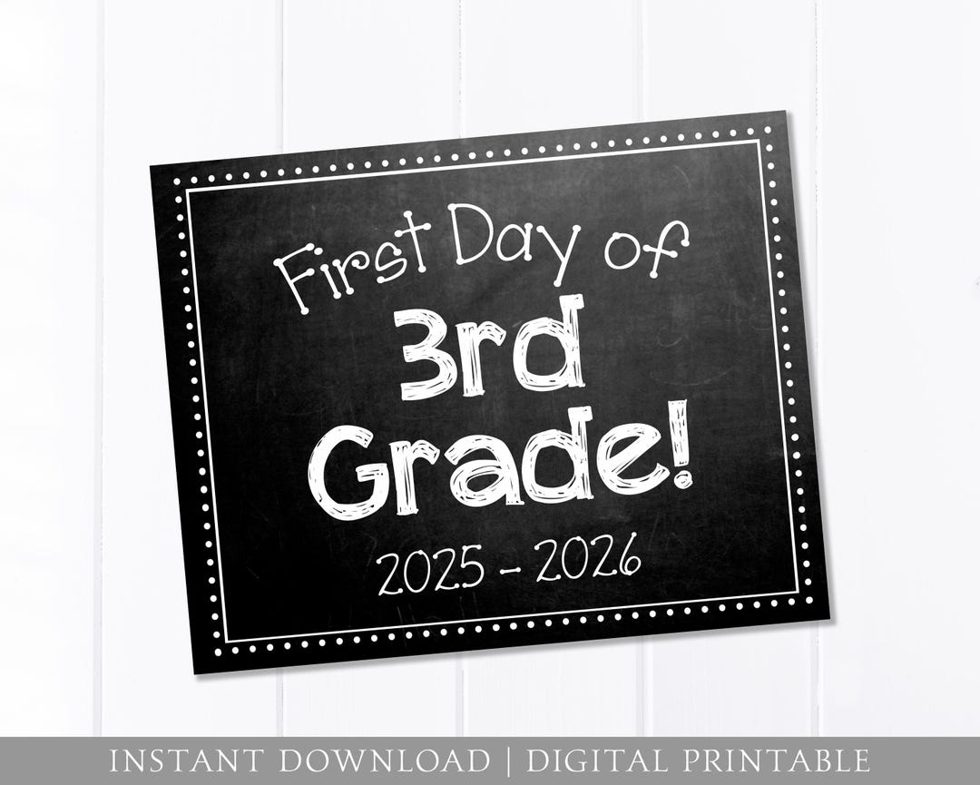 First Day of School Sign, 3rd Grade, Chalkboard, 1st Day Sign, Back to ...