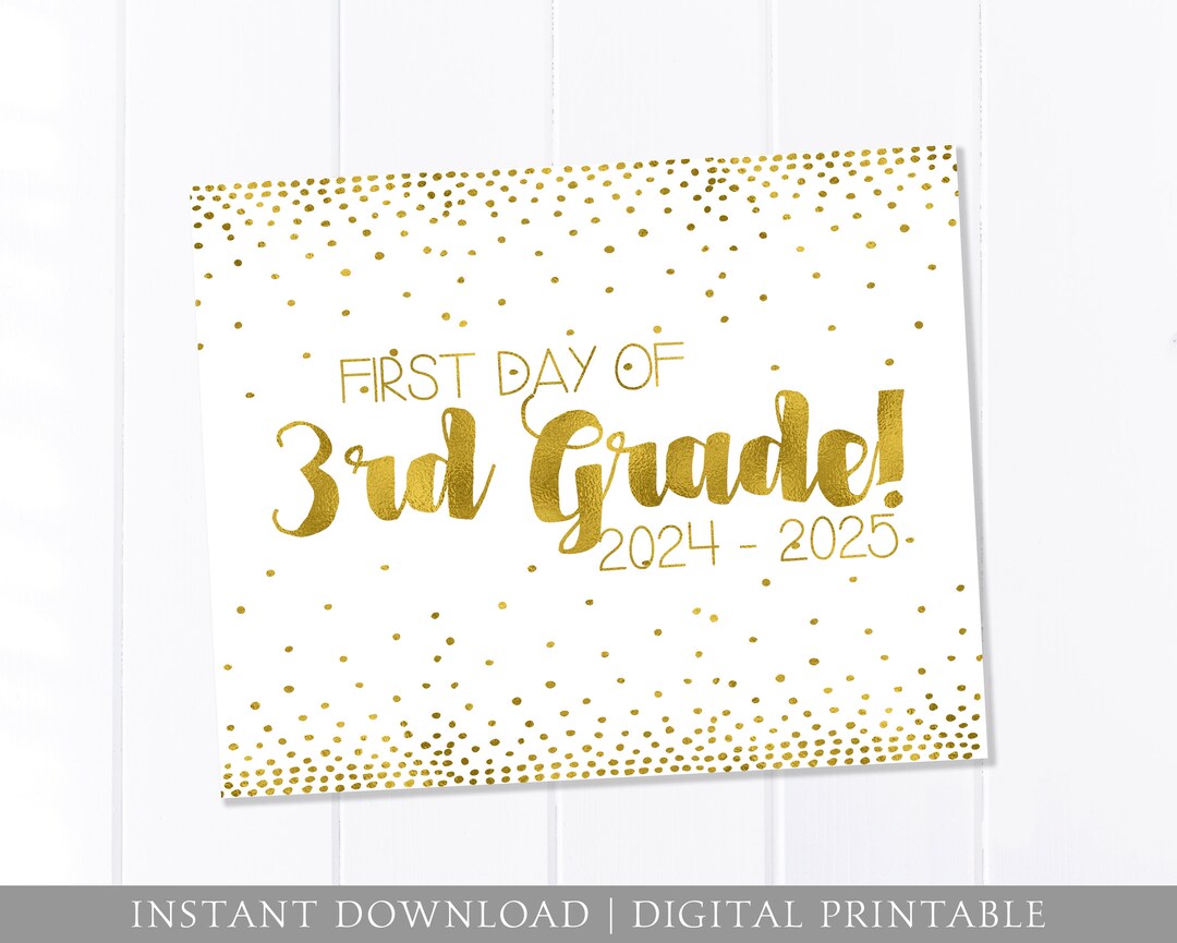 First Day of School Sign, 3rd Grade, 1st Day Sign, Gold Dots, Girl ...