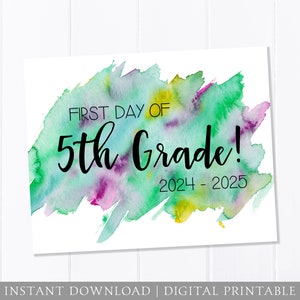 First Day of School Sign, 5th Grade, Watercolor, Green Purple, First ...
