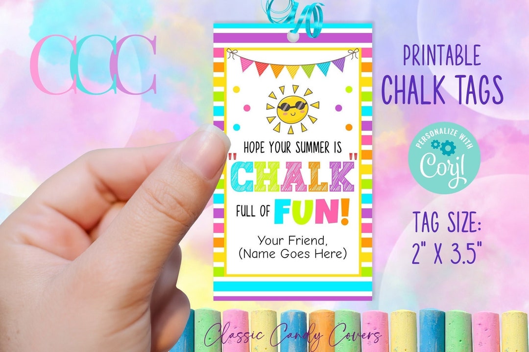 Chalk Full of Fun Printable Gift Tag | Summer Gift Tags | End of the ...