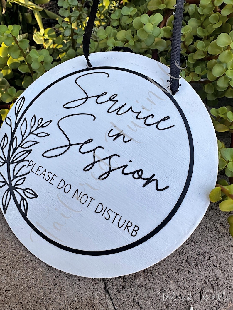 Custom Door Sign, Service in Session Sign, Do Not Disturb Sign, Salon ...