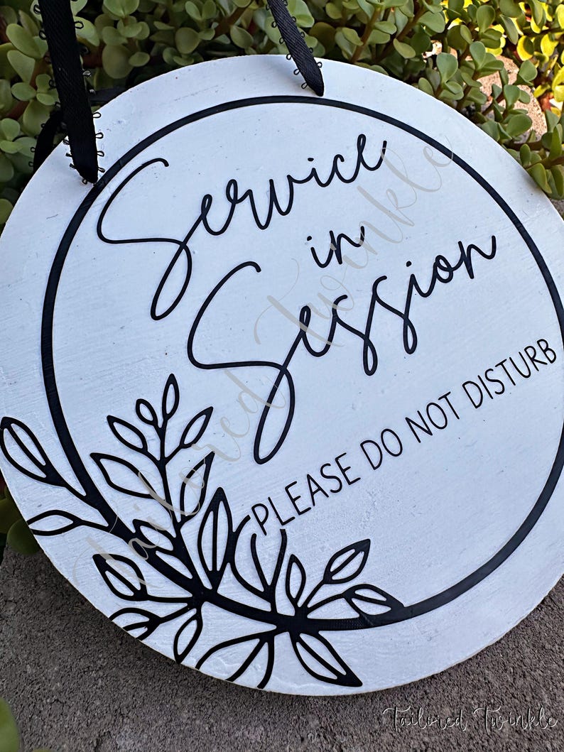 Custom Door Sign, Service in Session Sign, Do Not Disturb Sign, Salon ...
