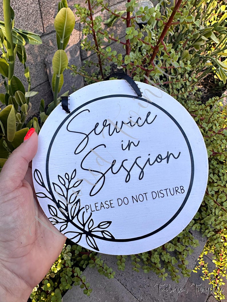 Custom Door Sign, Service in Session Sign, Do Not Disturb Sign, Salon ...