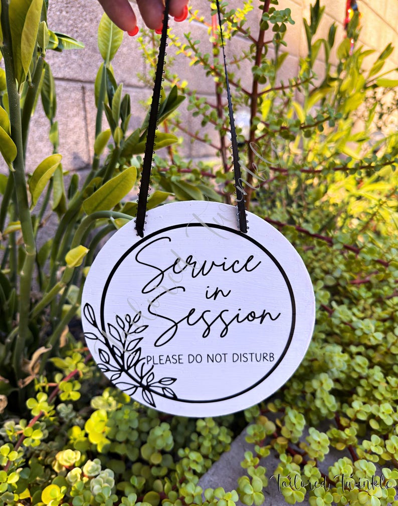 Custom Door Sign, Service in Session Sign, Do Not Disturb Sign, Salon ...