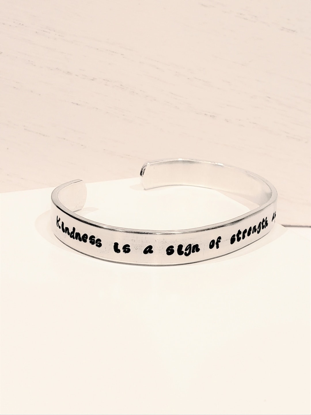 Kindness, a Sign of Strength and Courage... Handstamped Sturdy Aluminum ...