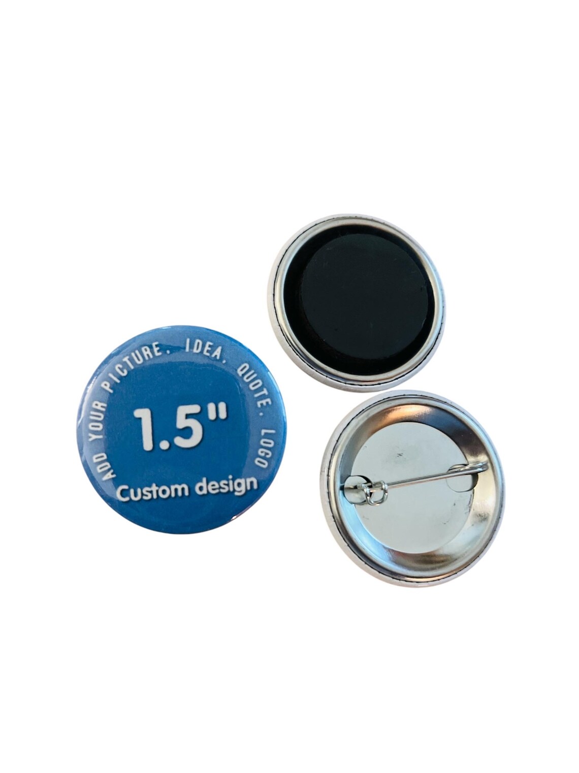 Custom 1.5" Pin Buttons | Personalized Logo, Message, Photo Pins - Etsy