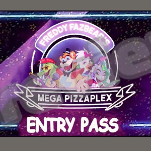Freddy Fazbear Mega Pizza Plex Entry Pass (fnaf Security Breach ...