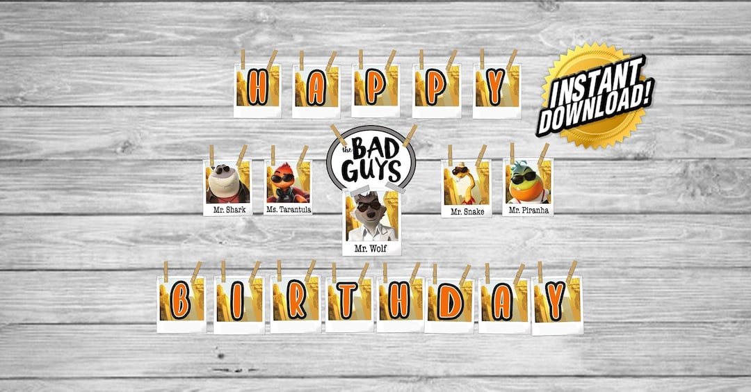 The Bad Guys Happy Birthday Banner; the Bad Guys Printable Birthday ...