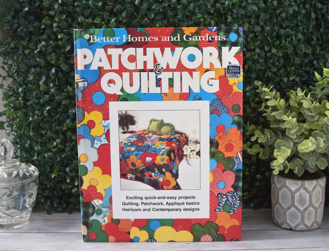 Vintage 1977 Better Homes and Gardens Patchwork and Quilting Craft Book, DIY Make Your Own Quilt ...