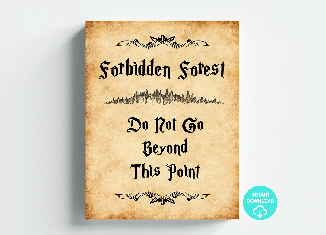 Wizard Theme Forbidden Forest Do Not Go Beyond This Point Sign Digital ...