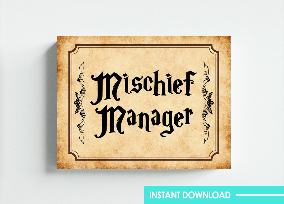 Wizard Theme Mischief Manager Sign Digital Download Letter Size 8.5x11 ...