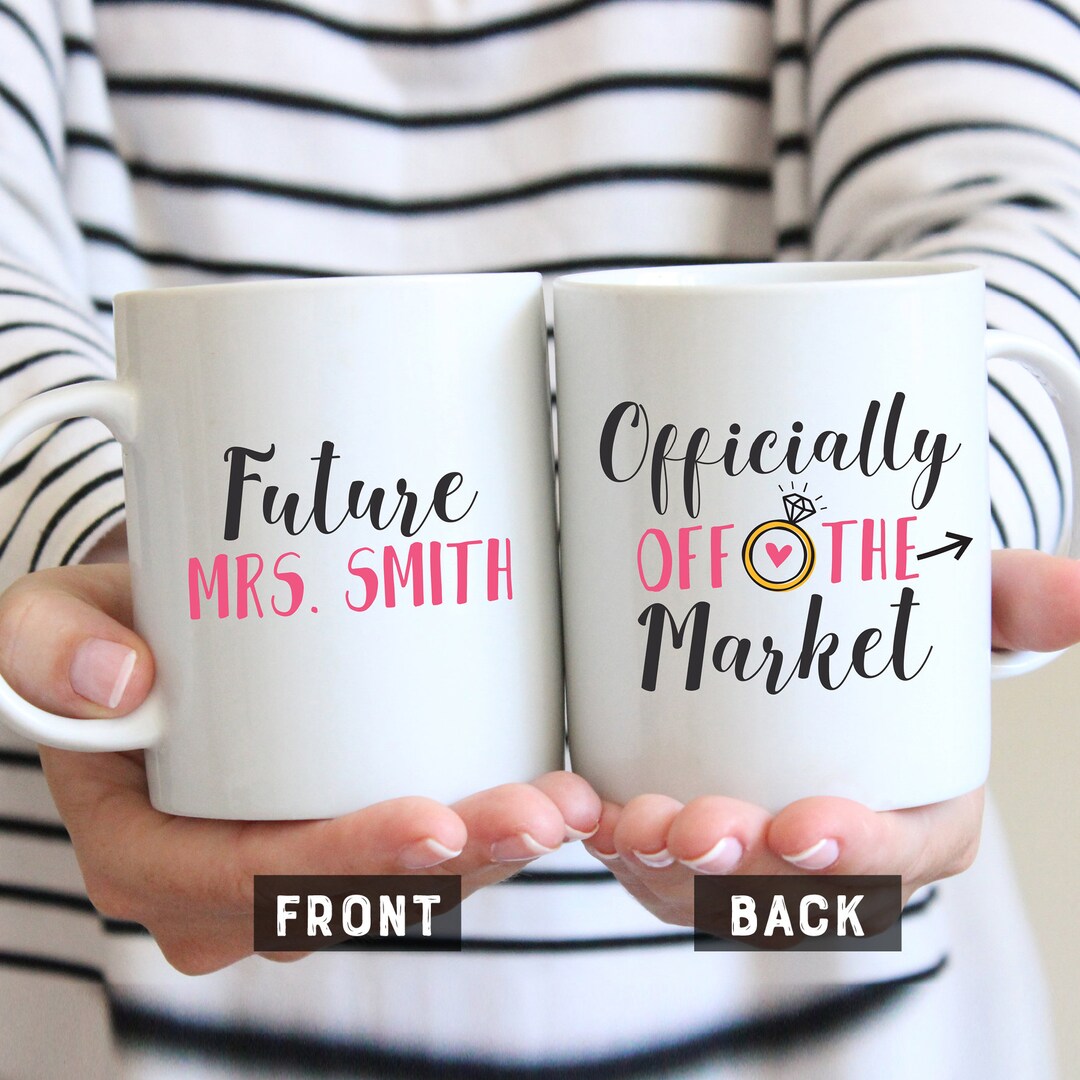 Officially off the Market Mug, Engagement Gift, Engagement Mug ...