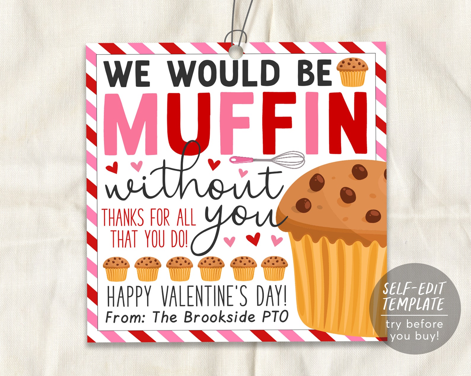 Valentines Muffin Gift Tags Editable Template, We Would Be Muffin ...
