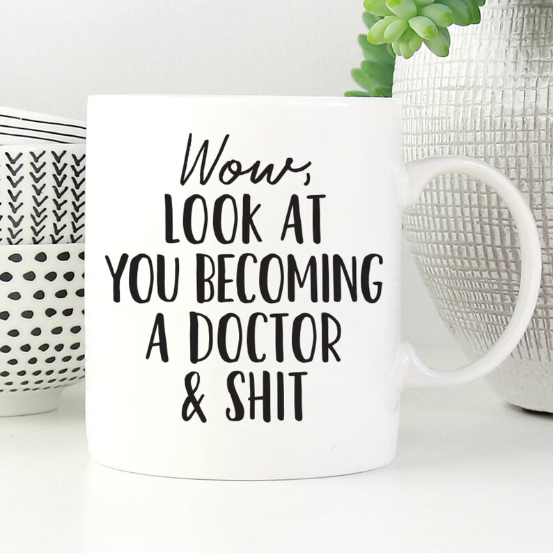 Doctor Graduation Gift Look at You Becoming A Doctor Funny - Etsy