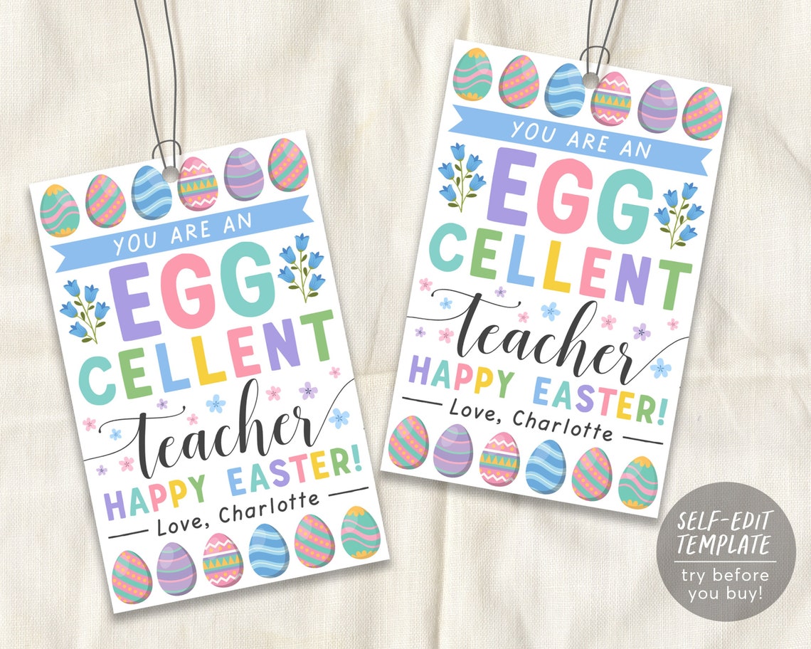 You Are Eggcellent Teacher Appreciation Gift Tag Editable Template ...