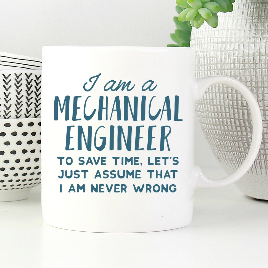 Gift for Mechanical Engineer, Funny Mechanical Engineer Mug, Mechanical ...