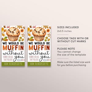 Fall Muffin Appreciation Gift Tags Editable Template, Would Be Muffin ...