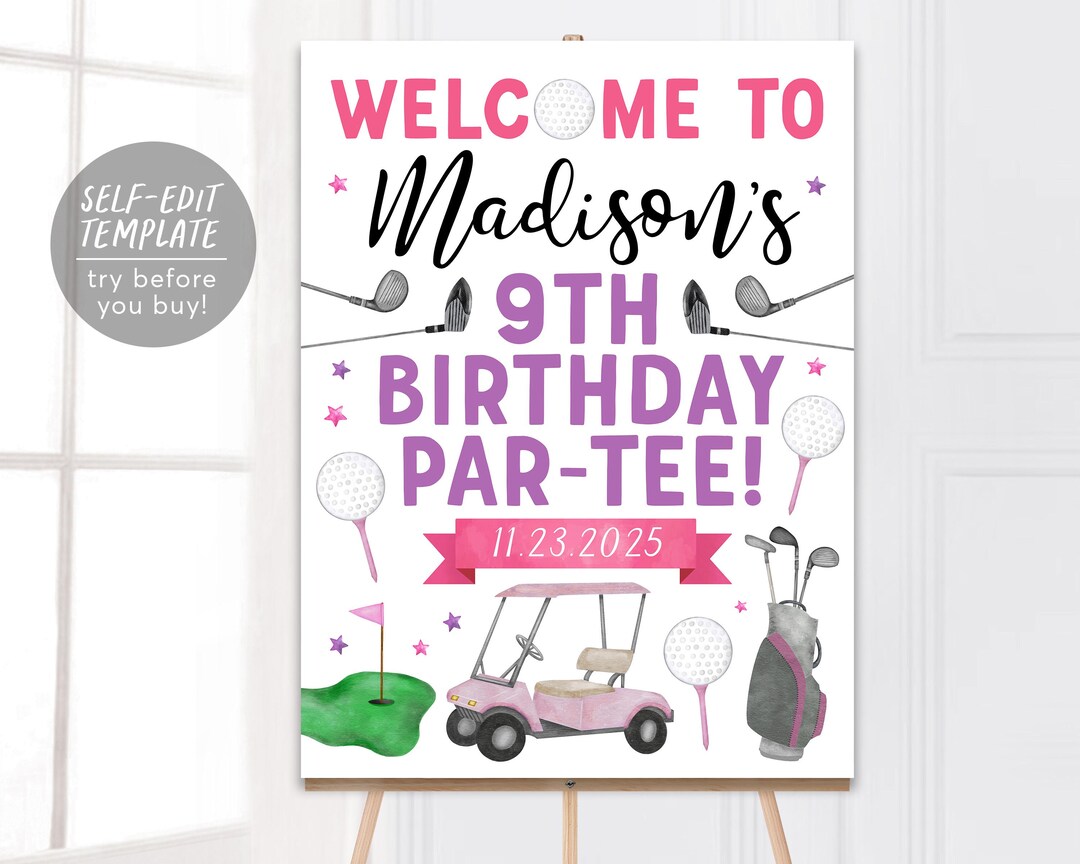 Golf Birthday Welcome Sign Editable Template, Girl Let's Par Tee Golf ...