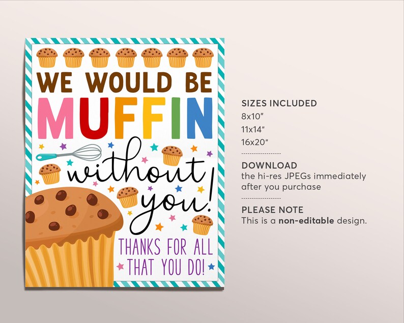 Muffin Appreciation Sign Printable, Muffin Without You Appreciation ...