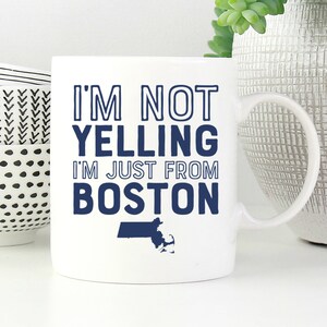 Funny Boston Mug, Funny Boston Coffee Mug, Boston Gifts, Home State Mug ...