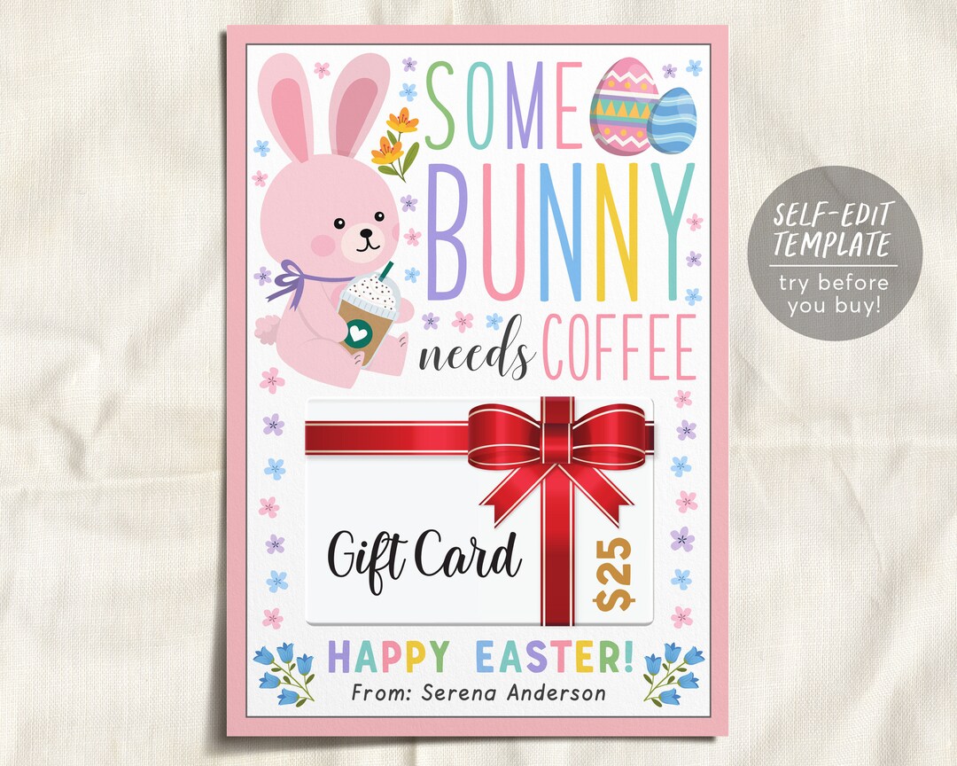 Easter Some Bunny Needs Coffee Gift Card Holder Editable Template ...