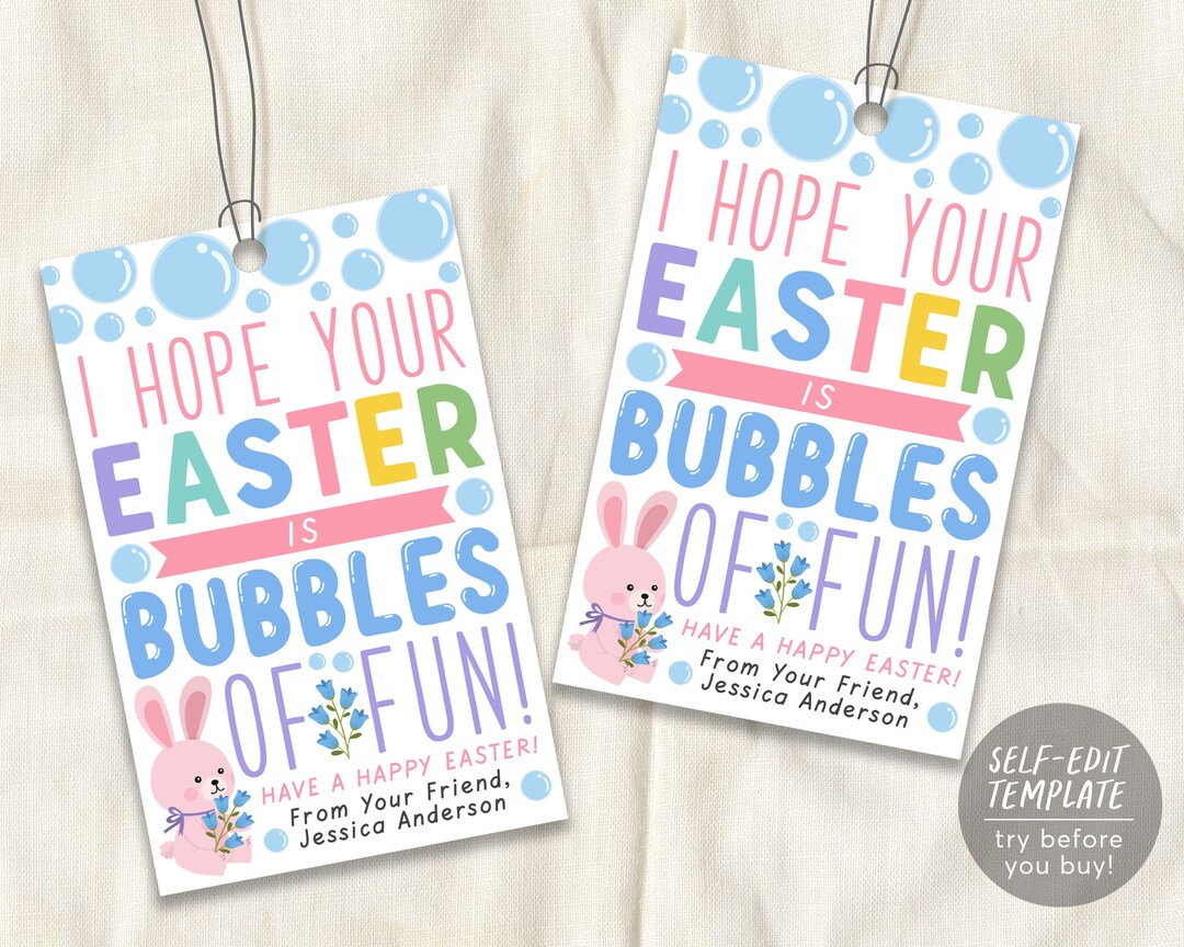 Easter Bubbles Gift Tag Editable Template, I Hope Your Easter is ...